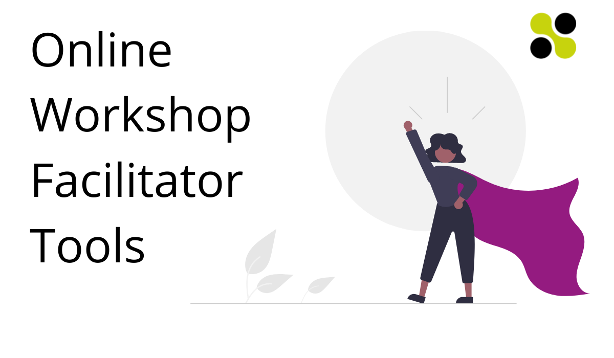 Online Workshop Facilitator Tools in Collaboard