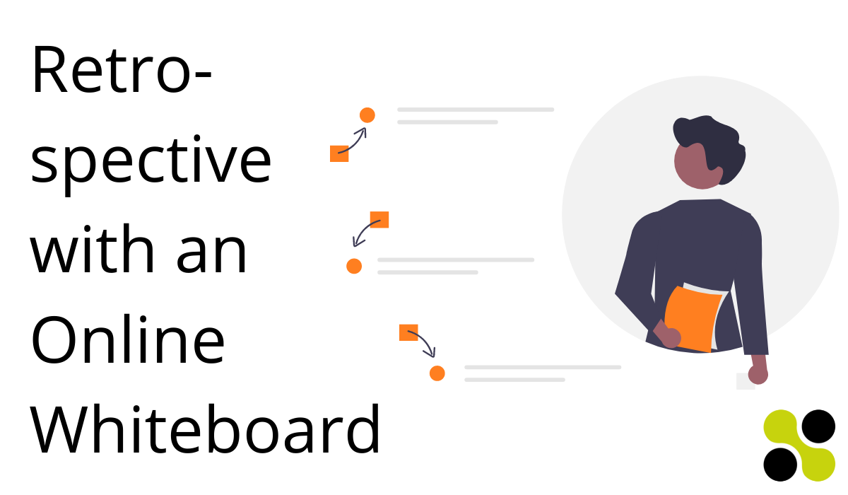 Retrospective with an online whiteboard